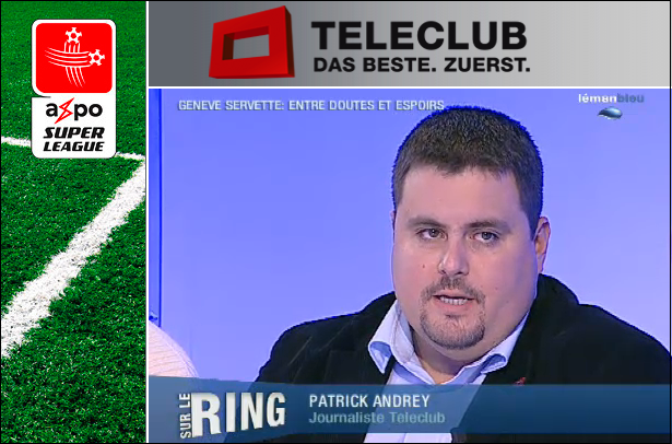 Patrick Andrey nous parle des matchs de Super League diffusés en direct ...